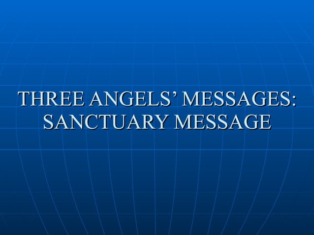 The Three Angels Message | PPT