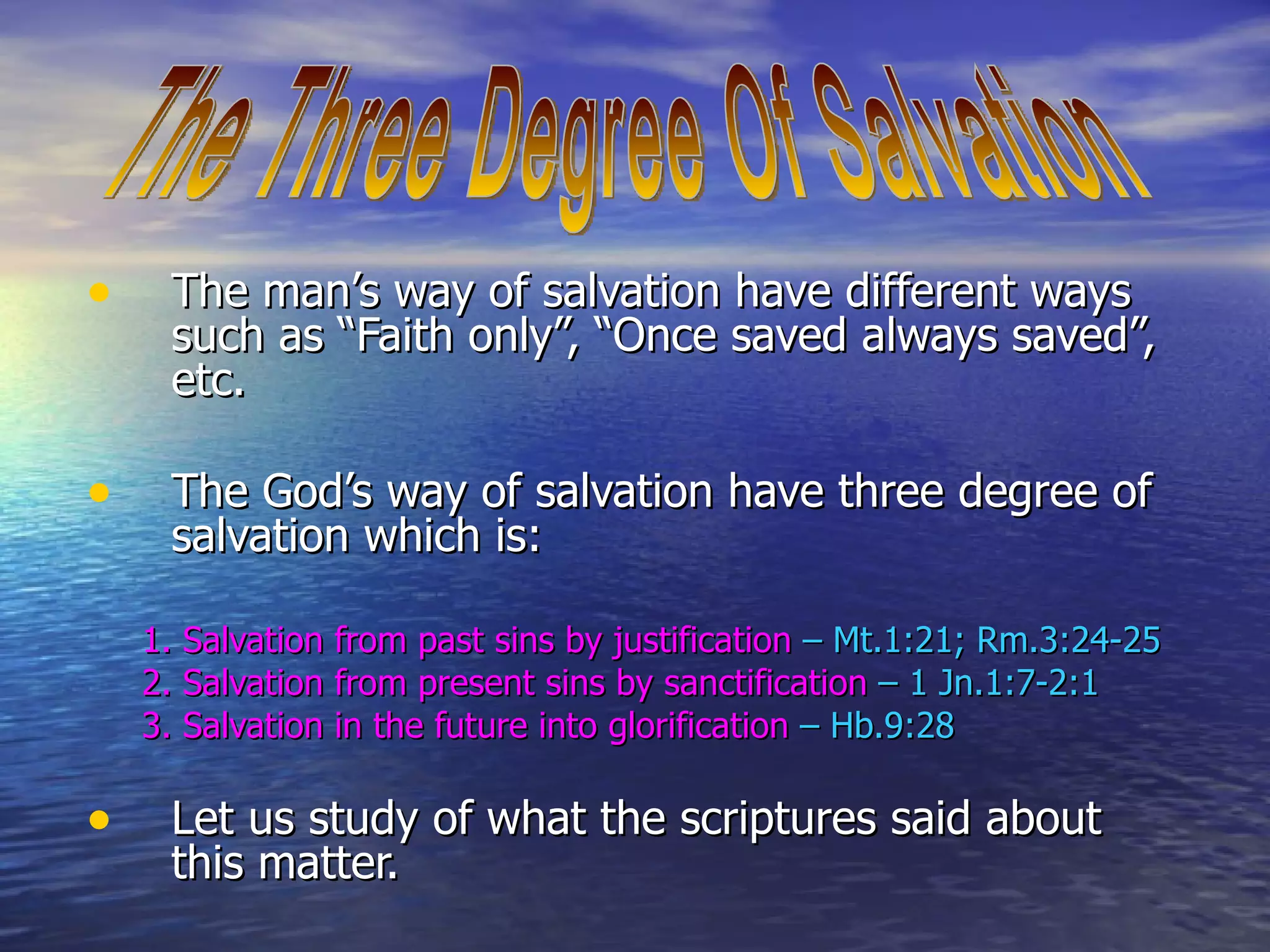 The three degree of salvation | PPT