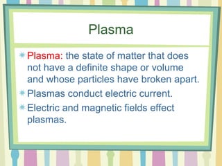 The three (four) states of matter | PPT
