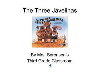 The Three Javelinas | PPT | Daycare and Pre-School | Parenting
