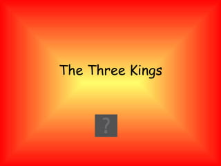 The three kings | PPT