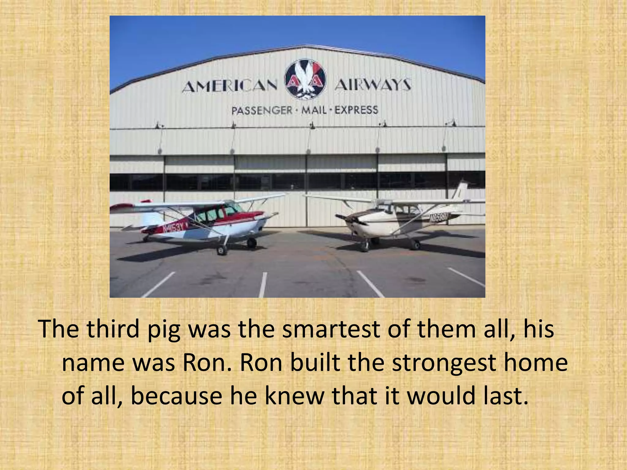 The Three Little Aviator Pigs By Brad Hatcher | PPT