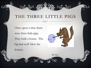 The three little pigs | PPTX