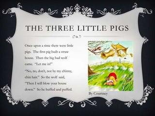 The three little pigs | PPTX