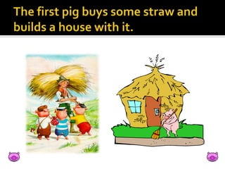 The three little pigs | PPTX