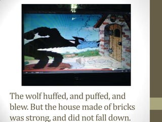 The Three Little Pigs and the Big Bad Wolf | PPTX