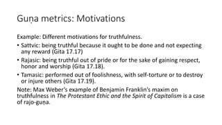 The three modes of material nature (tri-guṇa) as public policy | PPTX