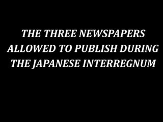 TVT (Taliba, La Vanguardia and The Tribune) - Japanese Interregnum ...