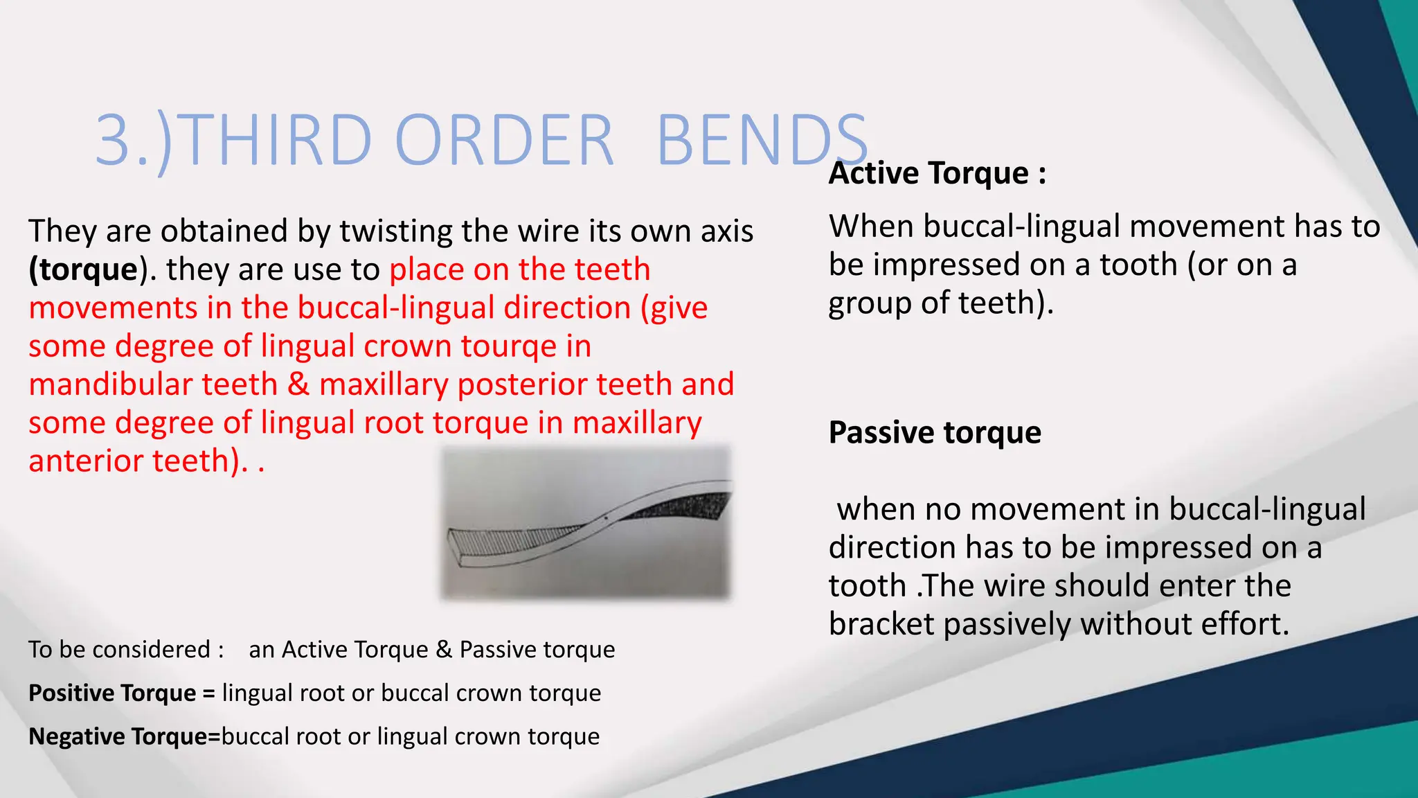 THE THREE ORDER BENDS in STANDARD EDGEWISE TECHNIQUE.pptx