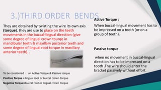 THE THREE ORDER BENDS in STANDARD EDGEWISE TECHNIQUE.pptx