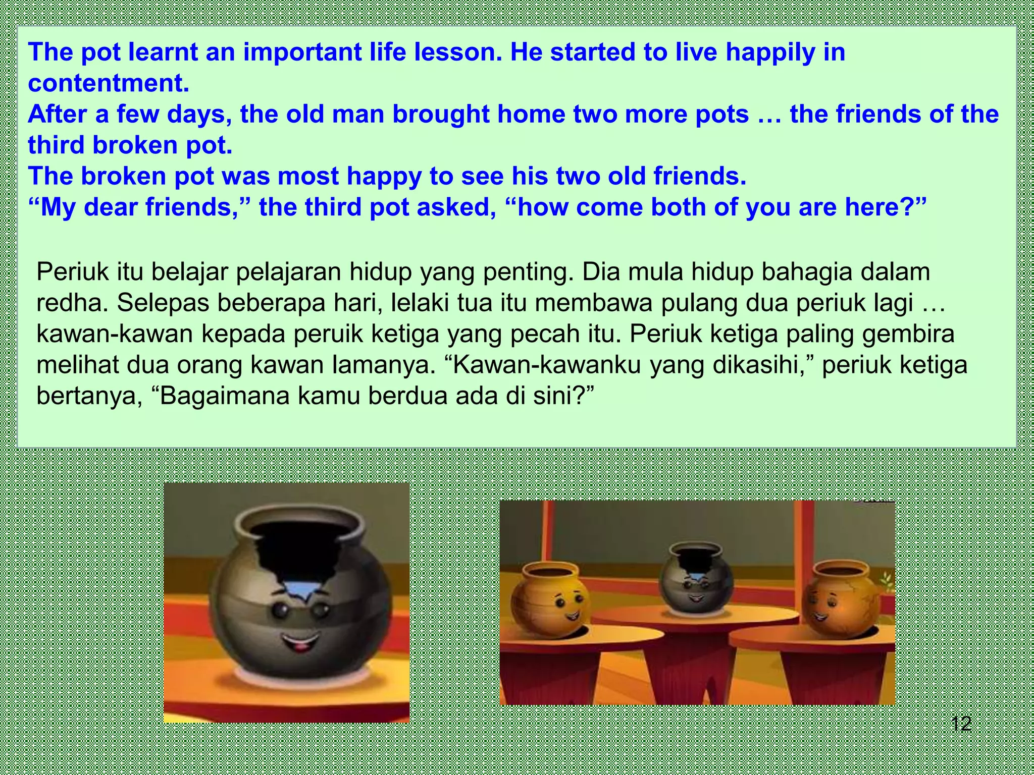 The Three Pots ~ A Story with Morals (English and Malay).pptx