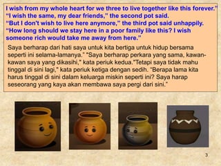 The Three Pots ~ A Story with Morals (English and Malay).pptx