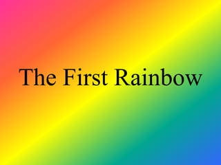 The three rainbows in the bible | PPTX
