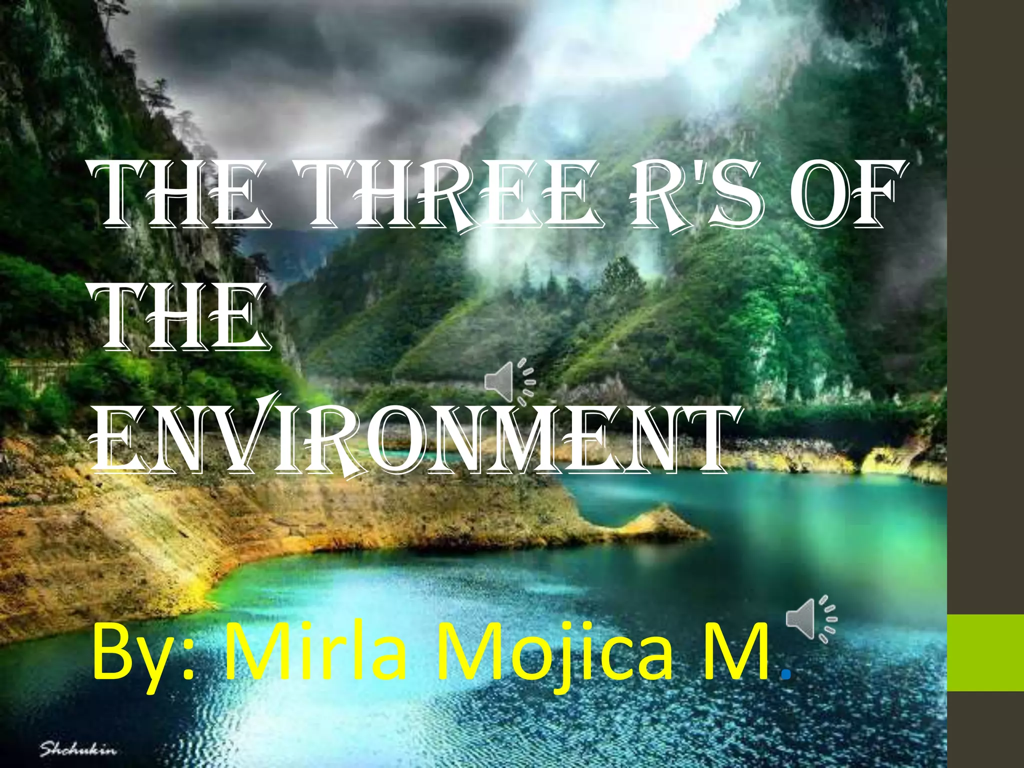 The three r's of the environment | PPT