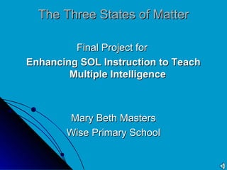 The 3 States of Matter | PPT