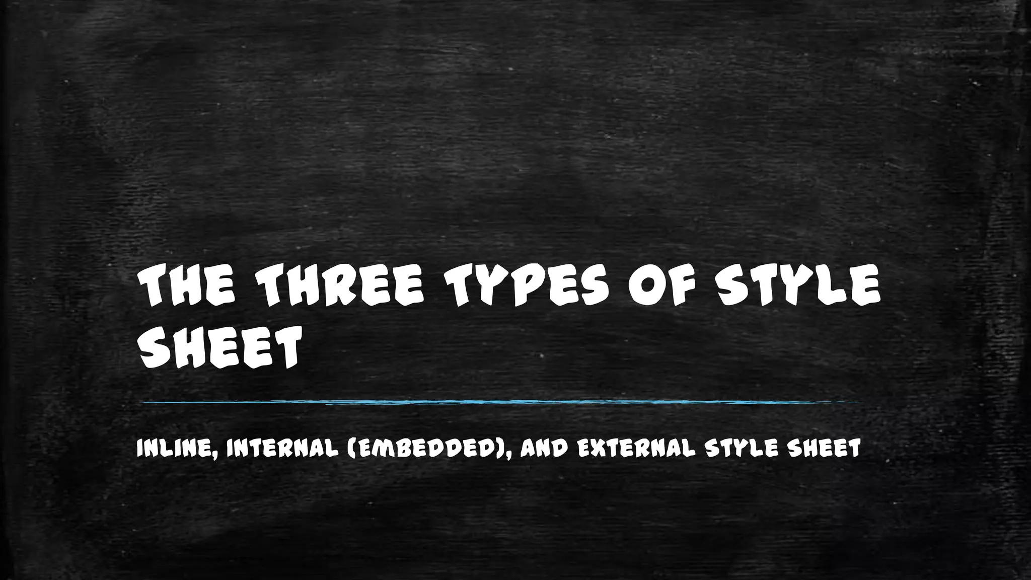 The three types of style sheet lesson two fourth quarter fourth year | PPTX