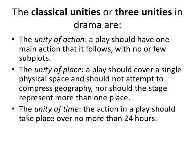 The three unities drama