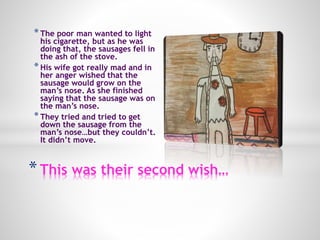 The three wishes folktale | PPTX