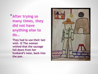 The three wishes folktale | PPTX