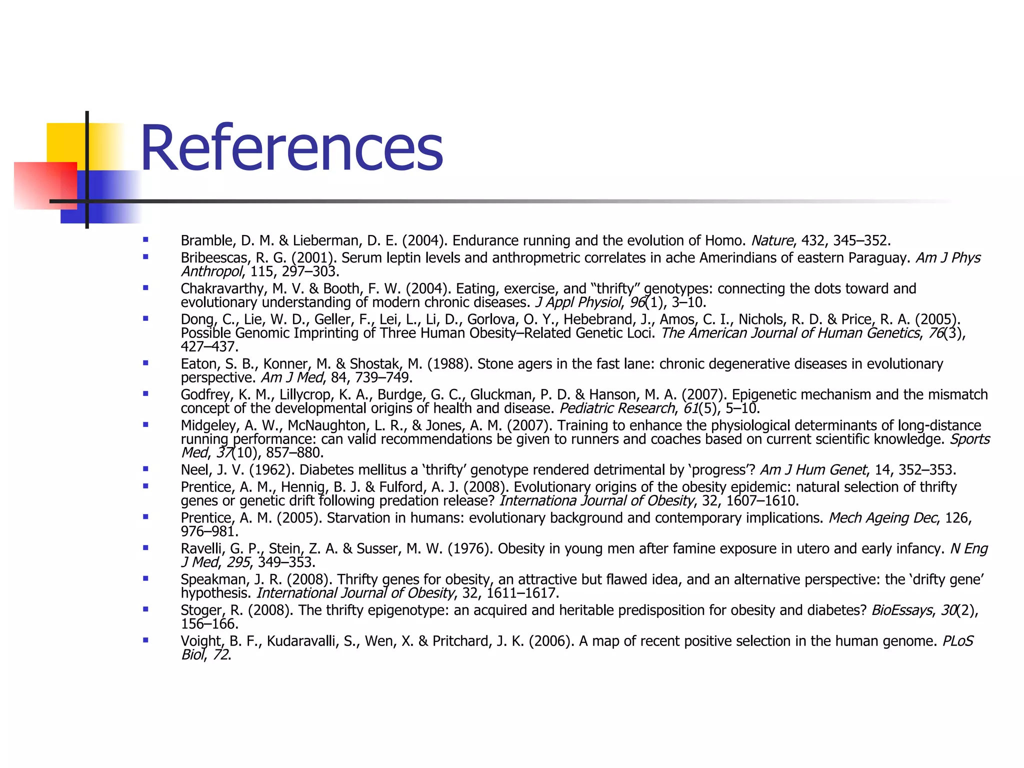 Genetics of Obesity: The thrifty gene hypothesis | PPT
