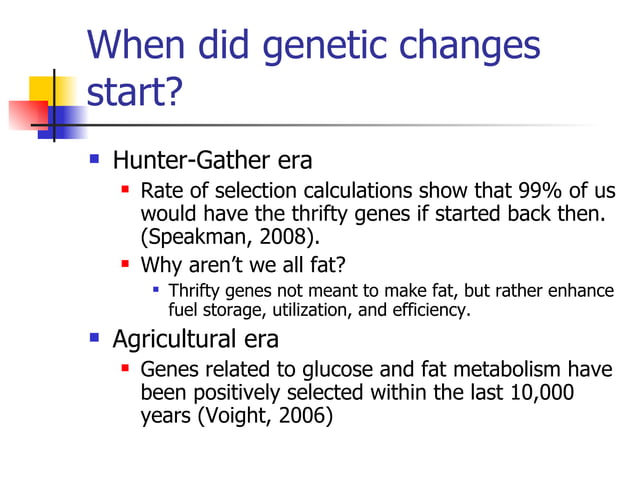 Genetics of Obesity: The thrifty gene hypothesis | PPT