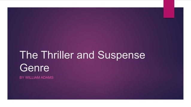 The thriller and suspense genre | PPTX | Movies | Entertainment