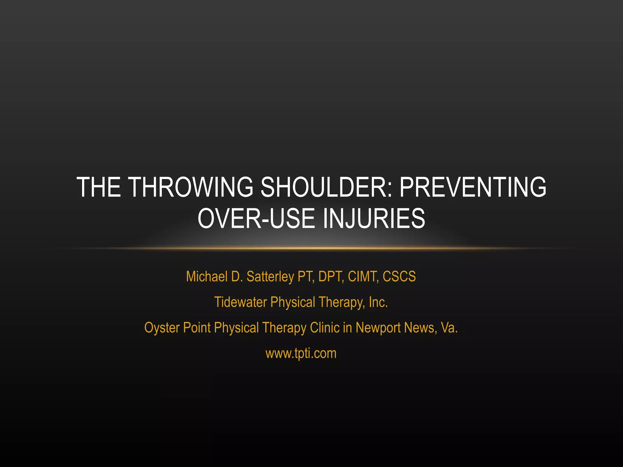 The Throwing Shoulder | PPT