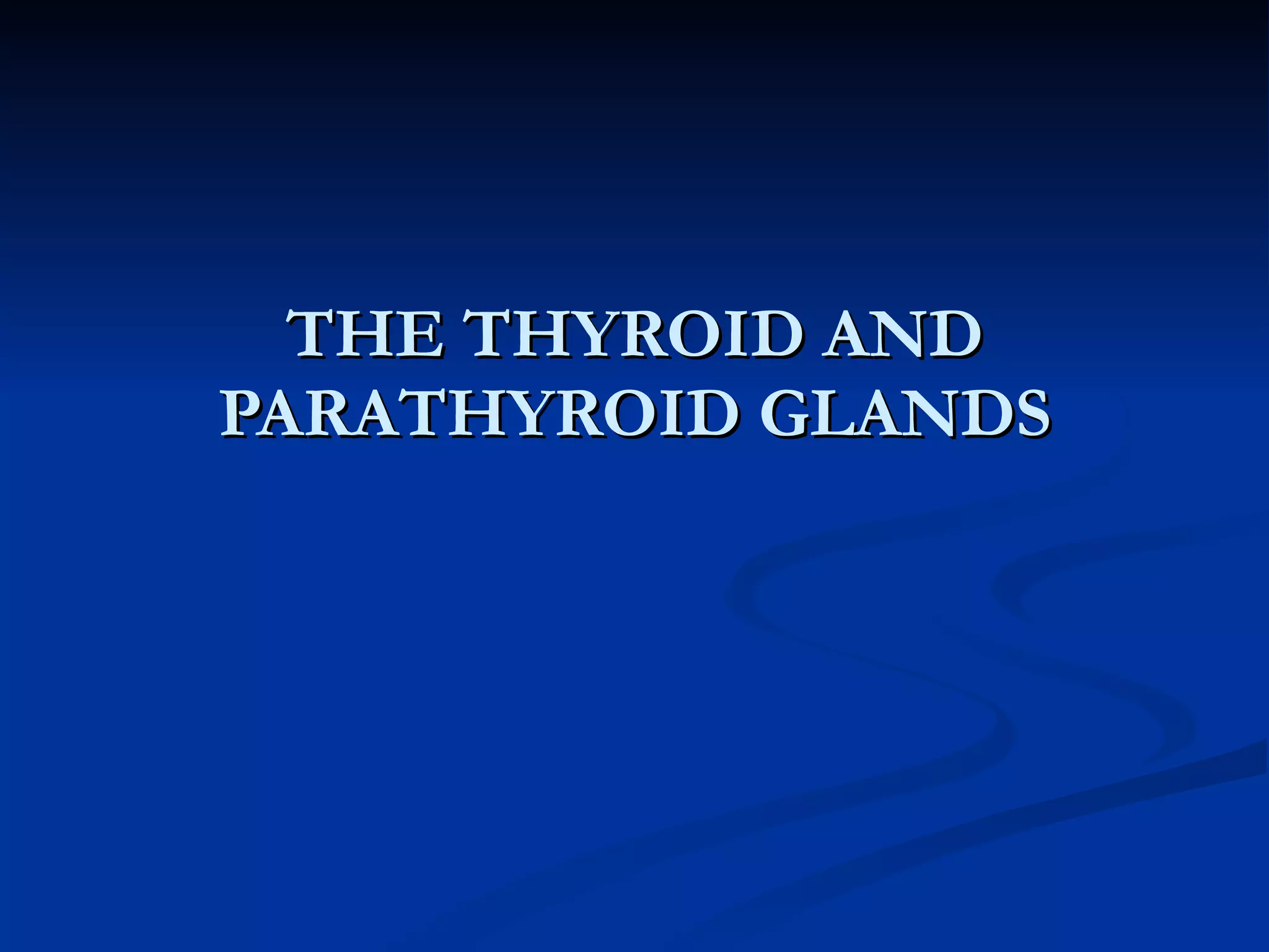 The thyroid and parathyroid glands | PPT