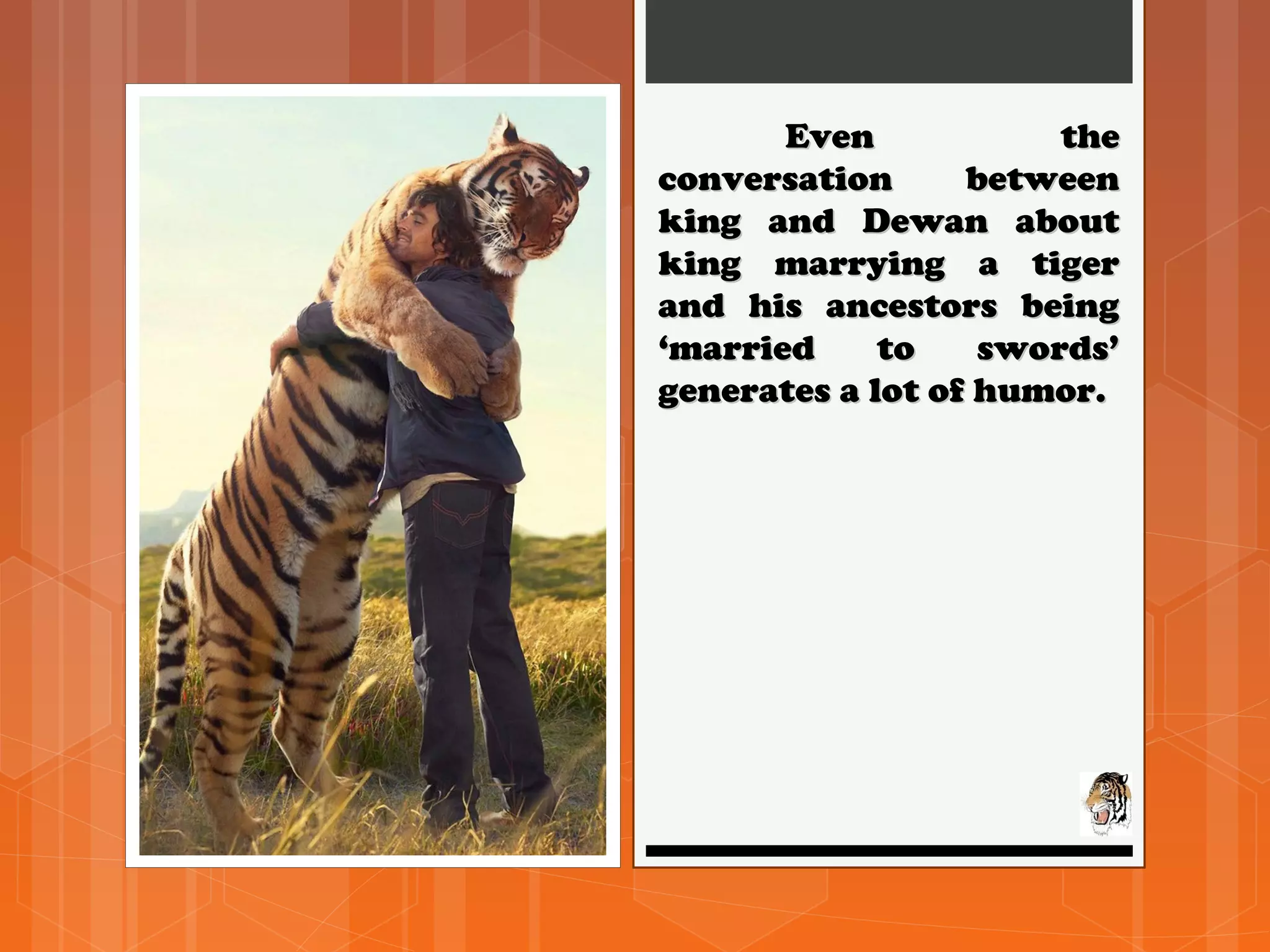 THE TIGER KING (CLASS XII CBSE) | PPT