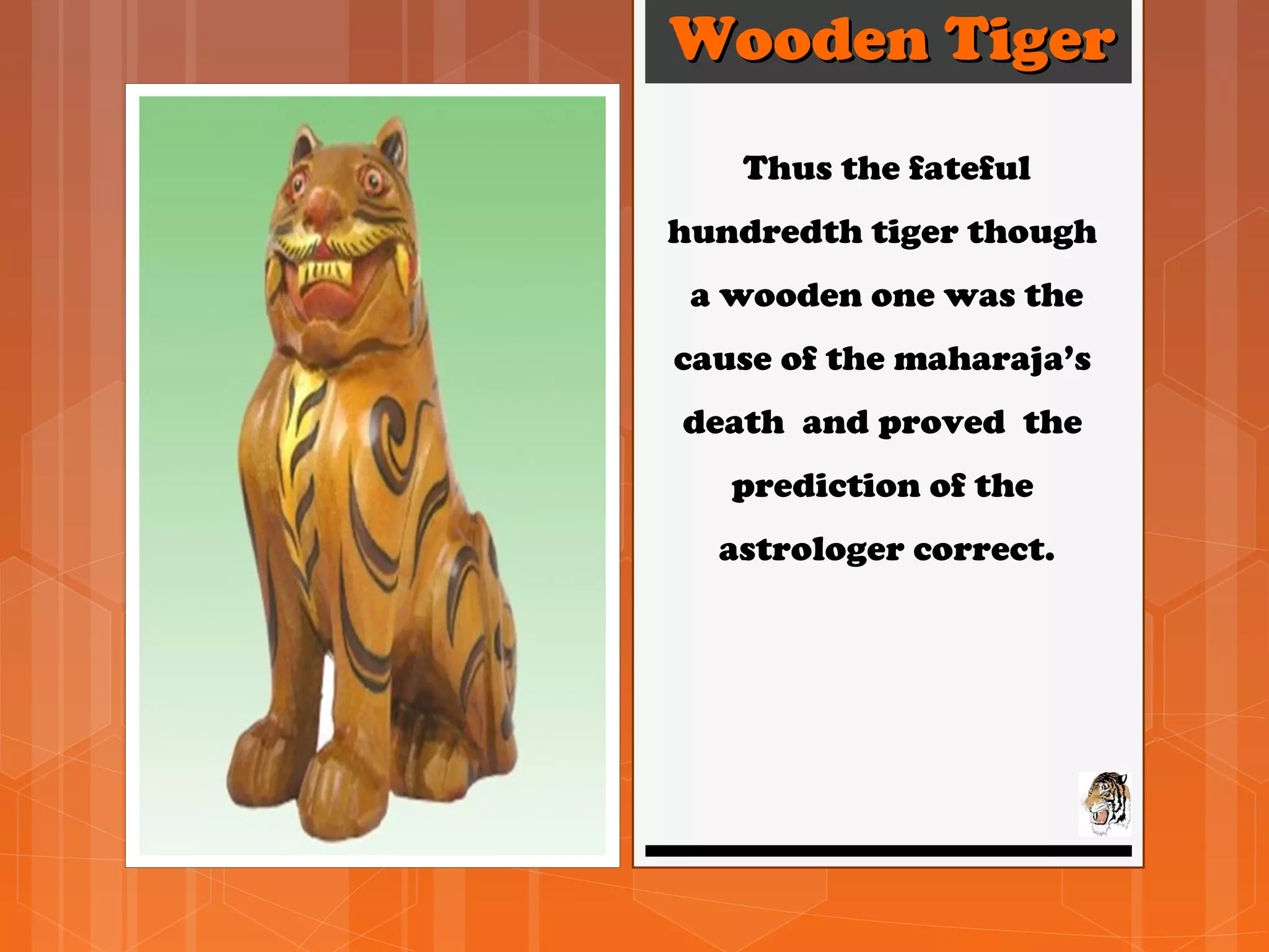 THE TIGER KING (CLASS XII CBSE) | PPT