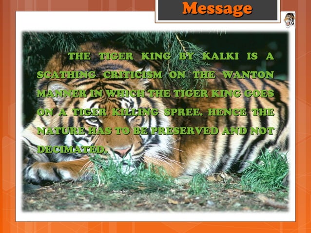 THE TIGER KING (CLASS XII CBSE) | PPT
