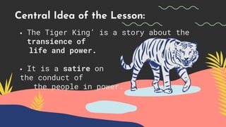 THE TIGER KING Vistas English literature | PPTX