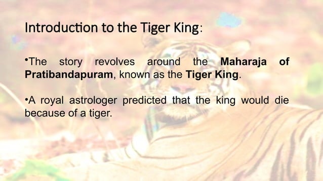 The Tiger King class 12 vistas English PPT | PPTX