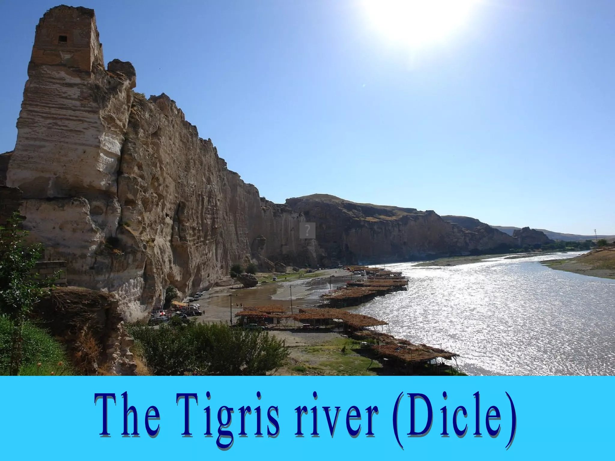 The Tigris River (Dicle) | PPS