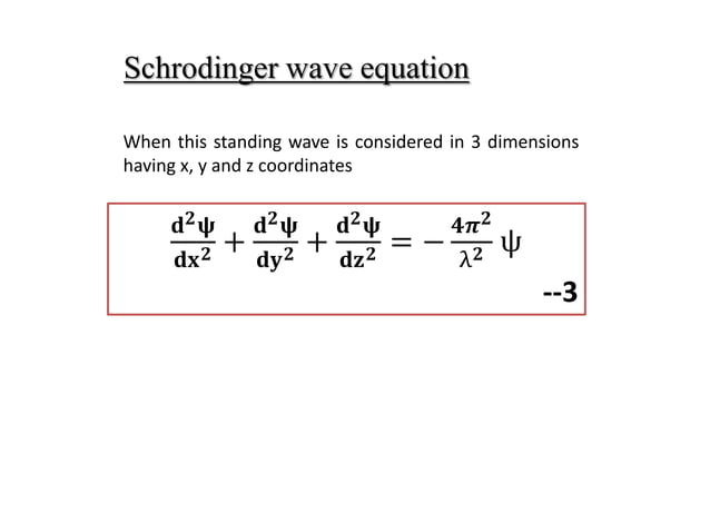 The time independent Schrödinger wave equation | PPTX