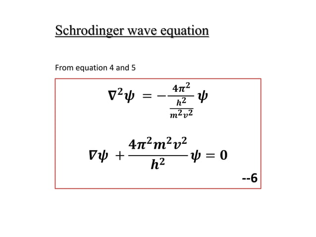 The time independent schrodinger wave equation | PPTX | Physics | Science