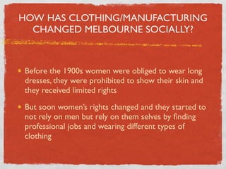 The Timeline of Clothing & Manufacturing in Melbourne | KEY
