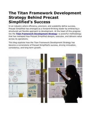 The Titan Framework Development Strategy Behind Precast Simplified’s ...
