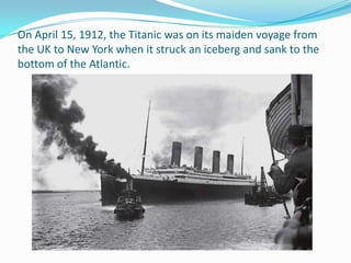 The Titanic History | PPTX