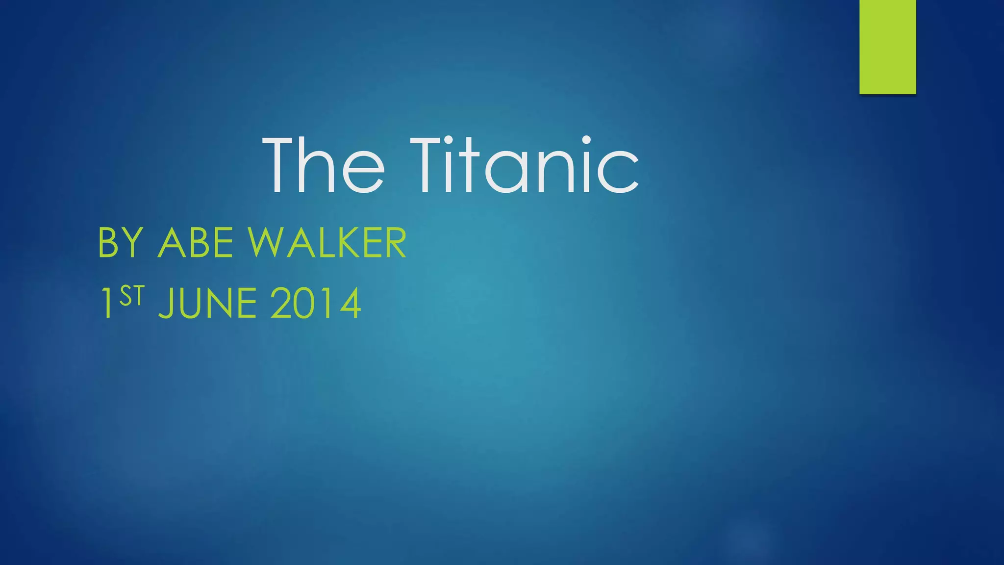 The titanic abe | PPTX