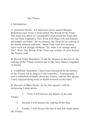 The TitanicI. Introduction A. Attention Getter An .docx