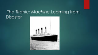 The Titanic - machine learning from disaster | PDF