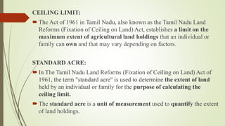 The TN Land Reforms (Fixation of Ceiling on land) Act, 1961.pptx