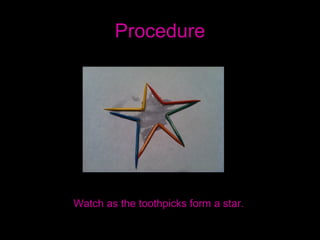 The toothpick star | PPT