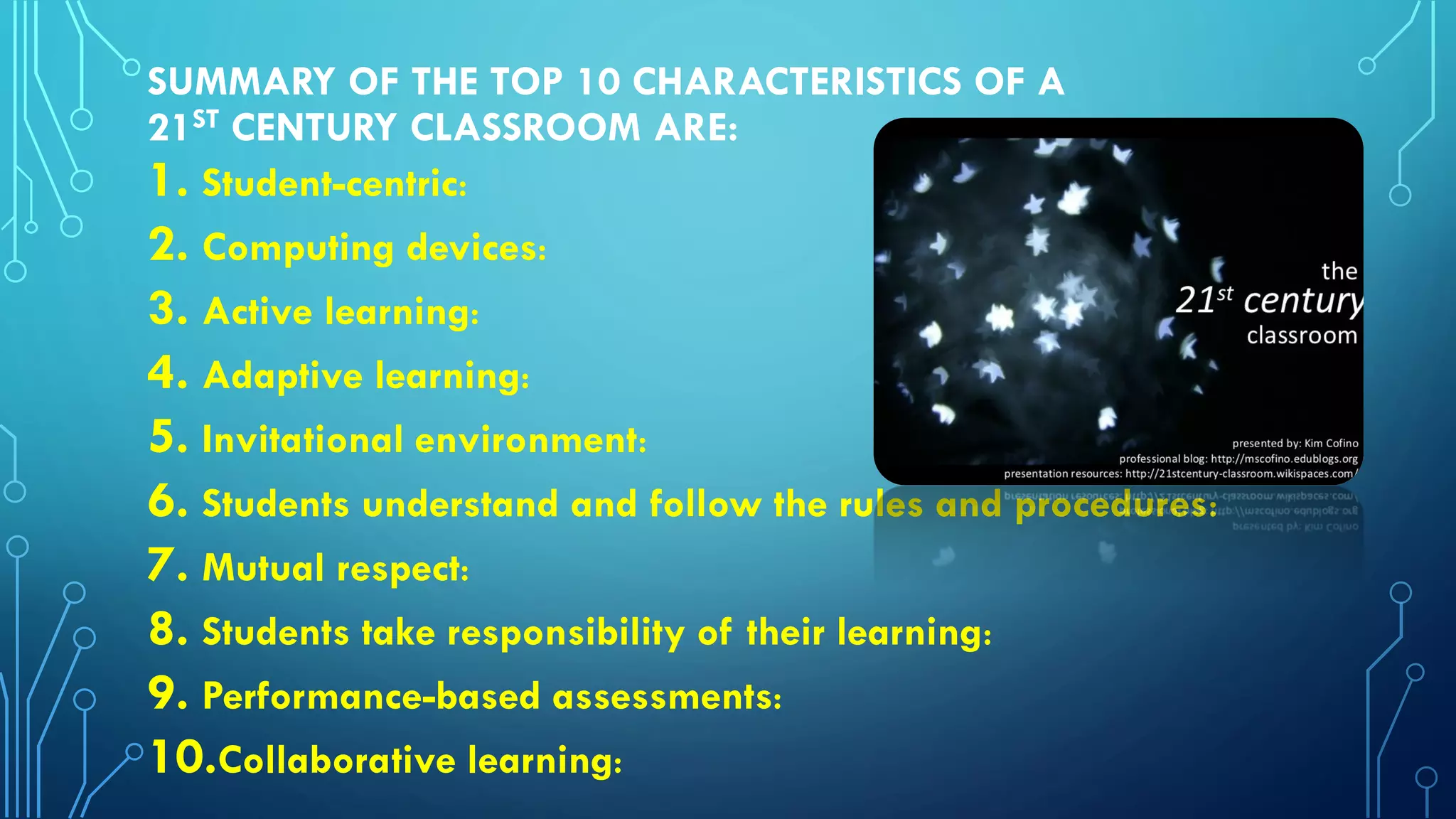 The top 10 characteristics of a 21st century classroom | PDF