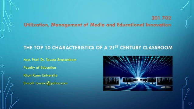 The top 10 characteristics of a 21st century classroom | PDF