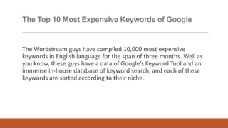 The top 10 most expensive keywords of google | PPT