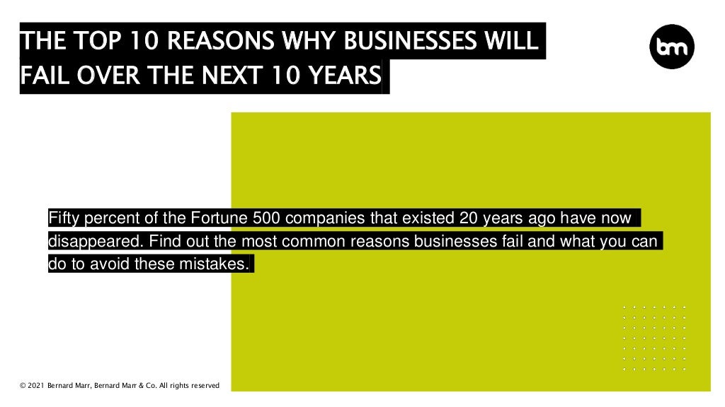 The Top 10 Reasons Why Businesses Will Fail Over The Next 10 Years | PPT
