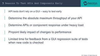 Shifting Left: The Top 5 Reasons to Test APIs and Components Early | PPTX