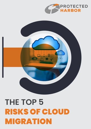 The Top 5 Risks of Cloud Migration | PDF
